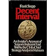 Decent Interval: Snepp, Frank: 9780394407432: Amazon.com: Books