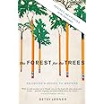 The Forest for the Trees (Revised and Updated): An Editor's Advice to ...