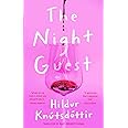 The Night Guest: Knútsdóttir, Hildur, Kowal, Mary Robinette ...
