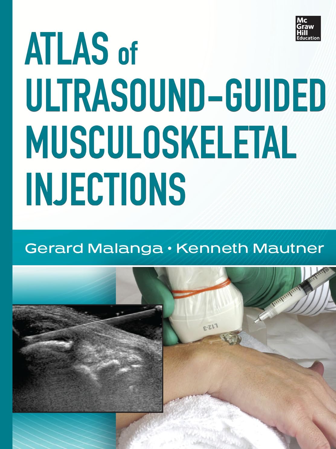 Mua Atlas of Ultrasound-Guided Musculoskeletal Injections (Atlas Series ...