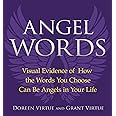 Angel Words: Visual Evidence of How Words Can Be Angels in Your Life ...
