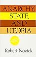 Amazon.com: Anarchy, State, and Utopia (9780465097203): Nozick, Robert ...