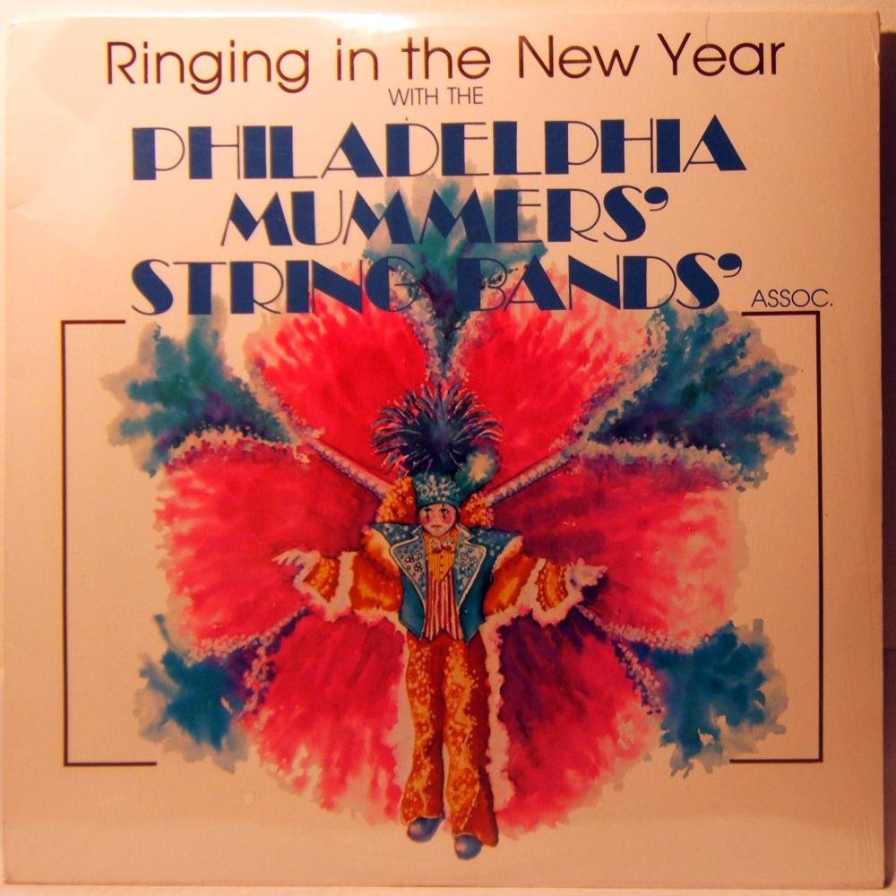 Philadelphia Mummer's String Bands' Association - Ringing In The New ...