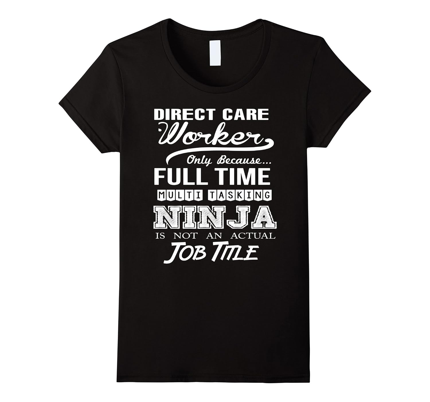 Direct Care Worker Job Title Shirt-4LVS