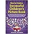 How To Write a Children's Picture Book - Kindle edition by Darcy ...