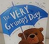 The Very Grumpy Day: Amazon.co.uk: Jones, Stella J, Edgson, Alison: Books