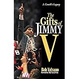 Don't Give Up...Don't Ever Give Up: The Inspiration of Jimmy V--One ...