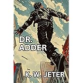 The Glass Hammer (Doctor Adder, Book 2): Jeter, K. W.: 9780451147660: Amazon.com: Books