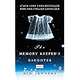 The Memory Keeper's Daughter: A Novel: Edwards, Kim: 9780143037149 ...