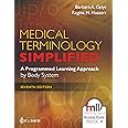Medical Terminology Simplified: A Programmed Learning Approach by Body ...