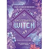 Scorpio Witch: Unlock the Magic of Your Sun Sign (The Witch's Sun Sign ...