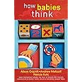 How Babies Think: The Science of Childhood: Gopnik, Alison, Meltzoff ...