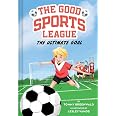 Amazon.com: The Ultimate Goal (Good Sports League #1) (The Good Sports ...