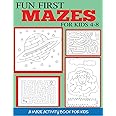 Fun First Mazes for Kids 4-8: A Maze Activity Book for Kids (Maze Books ...