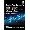 Single Case Research Methodology: Ledford, Jennifer R., Gast, David L ...