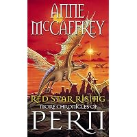 Red Star Rising (aka Dragonseye) (The Second Chronicles of Pern): Anne ...