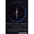 Mind Over Water: Lessons on Life from the Art of Rowing: Lambert, Craig ...