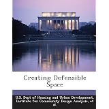 Defensible Space; Crime Prevention Through Urban Design.: Newman, Oscar ...