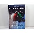 Left Neglected: Genova, Lisa: 9781439164631: Amazon.com: Books