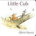 Little Cub: Dunrea, Olivier, Dunrea, Olivier: 9780399166839: Amazon.com ...