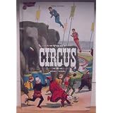 The Circus. 1870s–1950s: Granfield, Linda, Jando, Dominique, Dahlinger ...