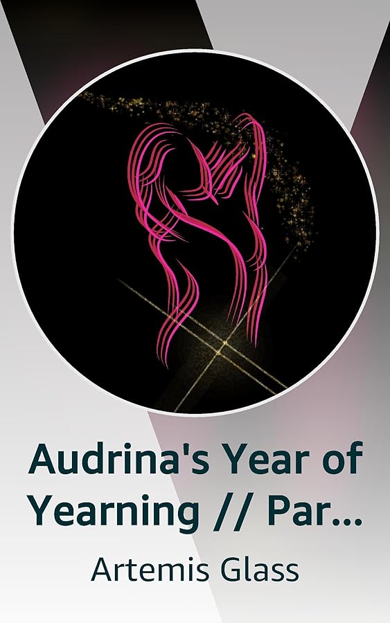 Audrina's Year of Yearning // Part One: New Year's Eve | Kindle Vella