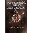 Amazon.com: Adversarial Light: Magick of the Nephilim: 9781449585846 ...