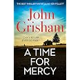 A Time for Mercy: John Grisham's Latest No. 1 Bestseller: Grisham, John ...