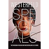 Specials (Uglies Trilogy, Book 3): Westerfeld, Scott, Corral, Rodrigo: 9780689865404: Amazon.com ...