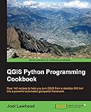 QGIS Python Programming Cookbook - Second Edition English Edition: Amazon.de: Joel Lawhead ...