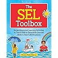 The SEL Toolbox: Social-Emotional Learning Activities to Teach Kids to ...