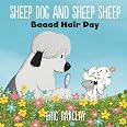 Sheep Dog and Sheep Sheep: Baaad Hair Day: Barclay, Eric, Barclay, Eric ...