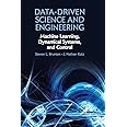 Data-Driven Science and Engineering: Machine Learning, Dynamical Systems, and Control ...
