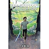 Hell Difficulty Tutorial 2: A LitRPG Adventure: Cerim: 9798335895613: Amazon.com: Books