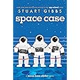 Space Case (Moon Base Alpha): Gibbs, Stuart: 9781442494879: Amazon.com ...