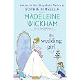 The Wedding Girl: A Novel: Wickham, Madeleine: 9780312628208: Amazon ...