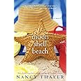 Moon Shell Beach: A Novel: Thayer, Nancy: 9780345498199: Amazon.com: Books