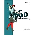 Go Web Programming: Chang, Sau Sheong: 9781617292569: Amazon.com: Books