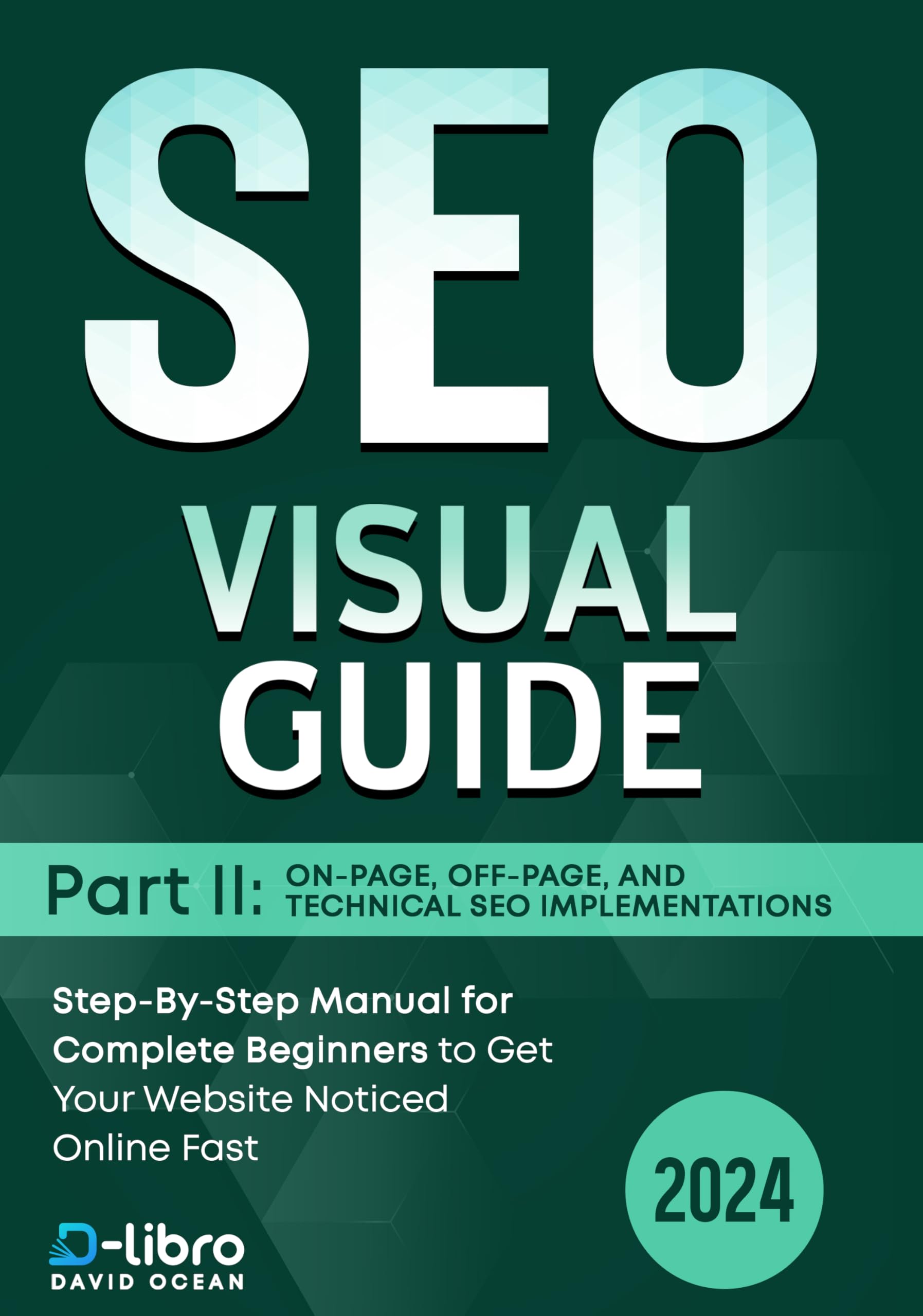 Mua Search Engine Optimization (SEO) Visual Guide – Part II: On-Page, Off-Page, and Technical ...