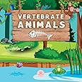 Vertebrate Animals for Kids: Learn about the five groups in which they ...