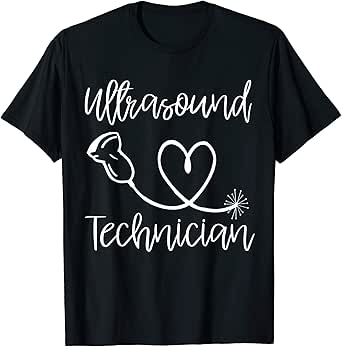Amazon.com: Ultrasound Technician tech sonographer shirts: Clothing
