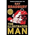 The Illustrated Man: Bradbury, Ray: 9781451678185: Amazon.com: Books