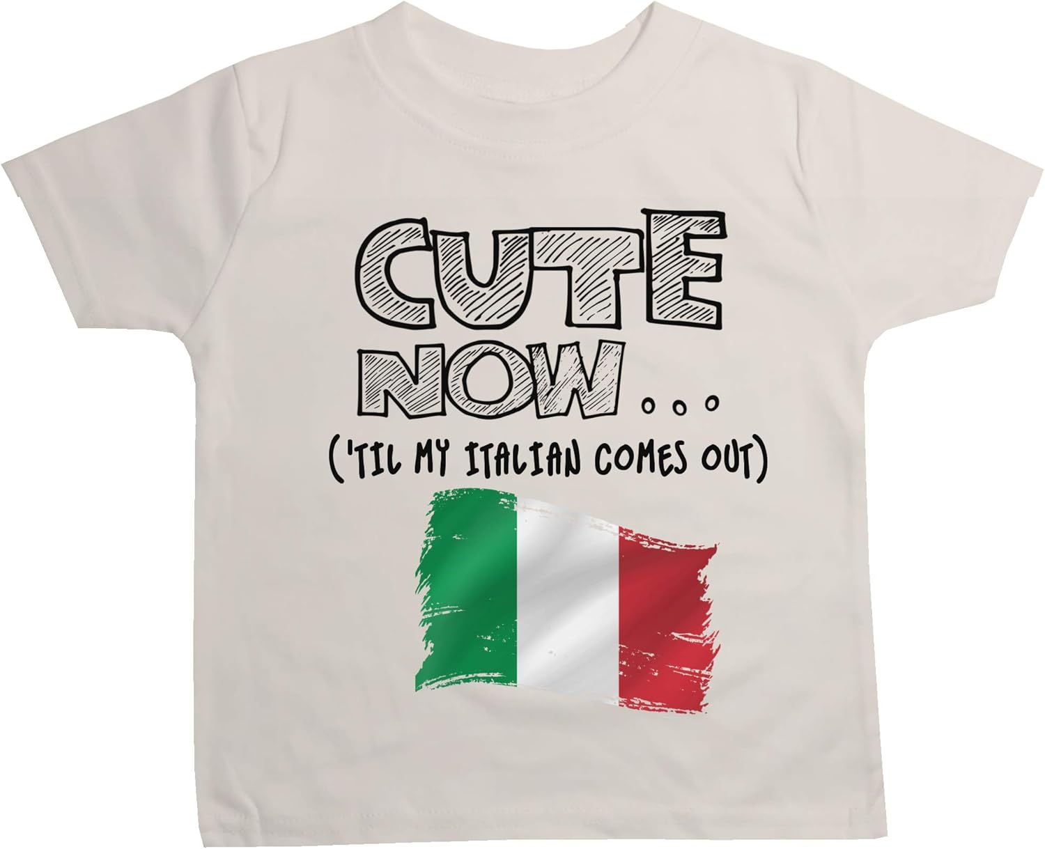 Amazon.com: Cute Now Toddler Italy T-Shirt 'Til My Italian Comes Out ...