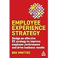 Employee Experience by Design: How to Create an Effective EX for ...