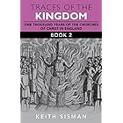 Traces of the Kingdom Part 1: One thousand years of the churches of ...