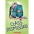 Class Dismissed by Woodrow, Allan