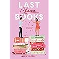 Amazon.com: Last Chance Books: 9780062994479: Rodkey, Kelsey: Books