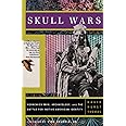 Skull Wars: Kennewick Man, Archaeology, And The Battle For Native ...