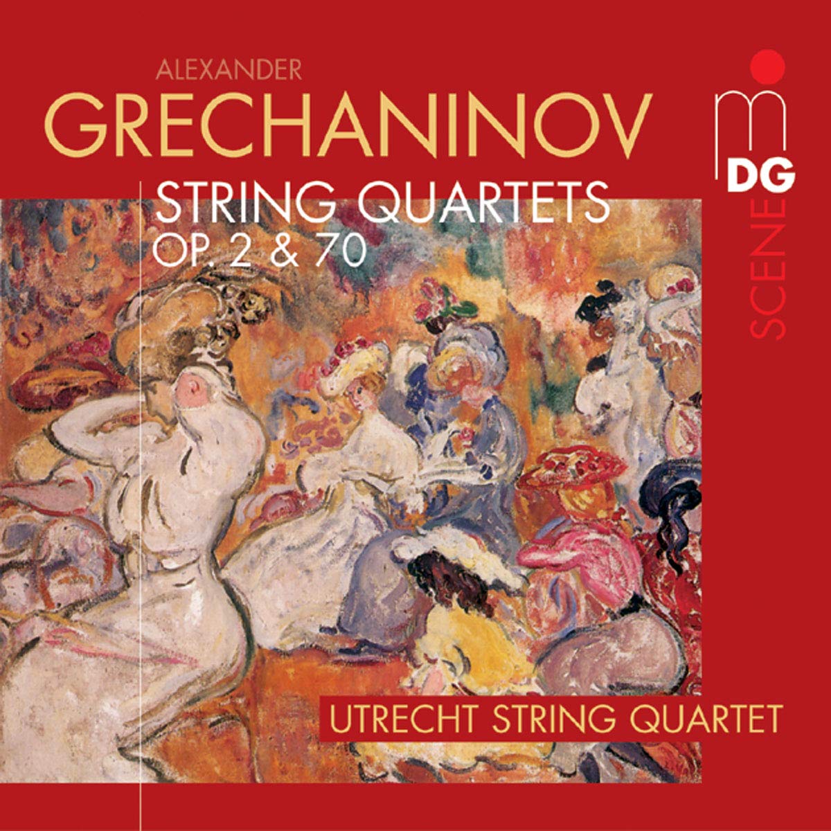 String Quartets Vol 1: Utrecht String Quartet, Utrecht String Quartet, Alexander Grechaninov ...