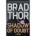 Shadow of Doubt: A Thriller (23) (The Scot Harvath Series): Thor, Brad ...